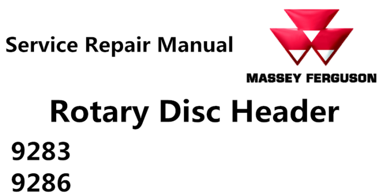 Massey Ferguson 9283/9286 Rotary Disc Header Service Repair Manual | A ...