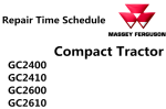 Massey Ferguson GC2400/GC2410/GC2600/GC2610 Compact Tractor Repair Time ...