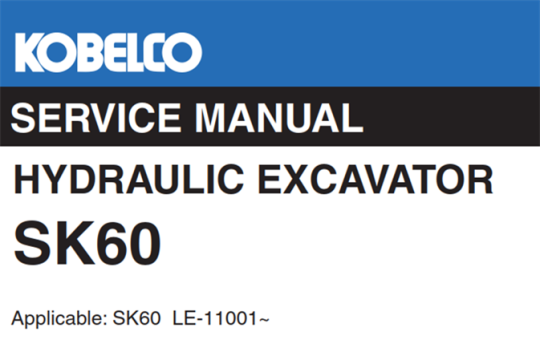 Kobelco SK60 Hydraulic Excavator Service Repair Manual | A Factory ...