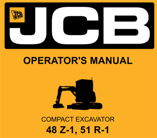 JCB 48Z-1, 51R-1 Compact Excavator Operator’s Manual | A Factory Manual ... JCB 48Z-1, 51R-1 Compact Excavator Operator’s Manual | A Factory Manual ...