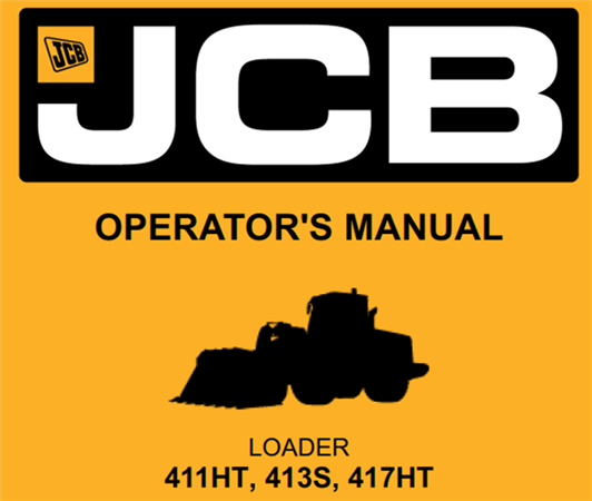 JCB 411HT, 413S, 417HT Loader Operator’s Manual #2 | A Factory Manual Store