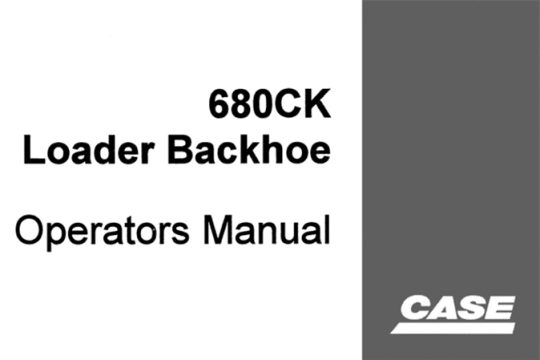 Case 680CK Loader Backhoe Operator’s Manual | A Factory Manual Store