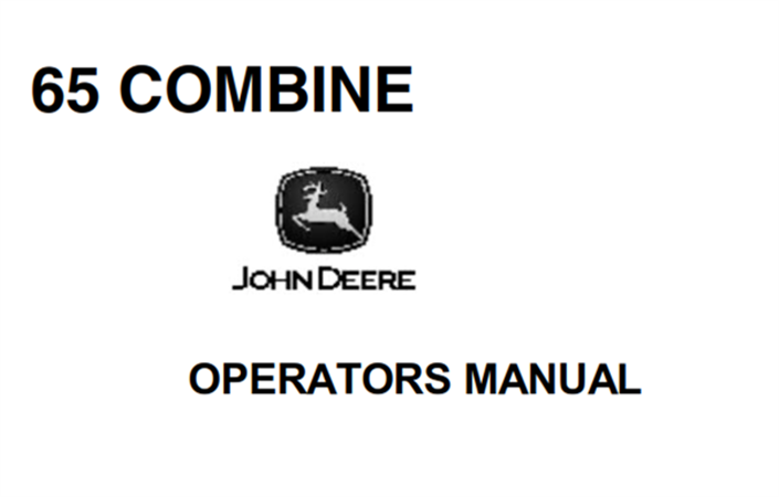John Deere 65 Combine Operator’s Manual | A Factory Manual Store