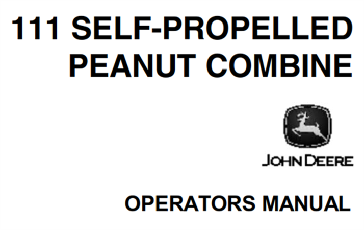 John Deere 111 Self-Propelled Peanut Combine Operator’s Manual | A ...