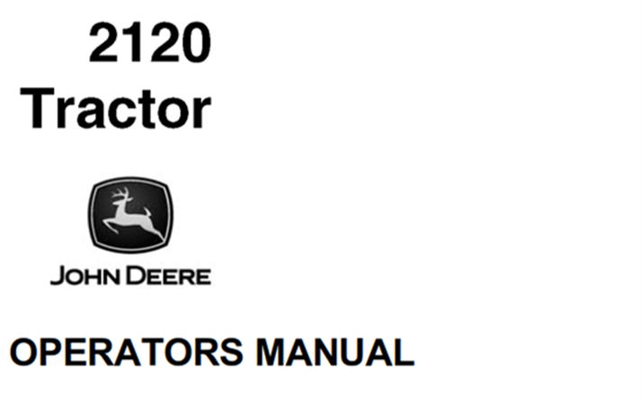 John Deere 2120 Tractor Operator’s Manual | A Factory Manual Store