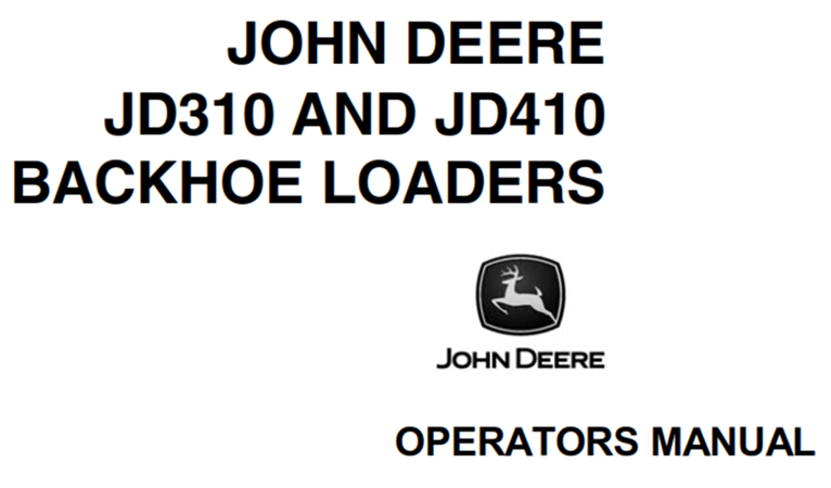 John Deere JD310, JD410 Backhoe Loaders Operator’s Manual | A Factory ...