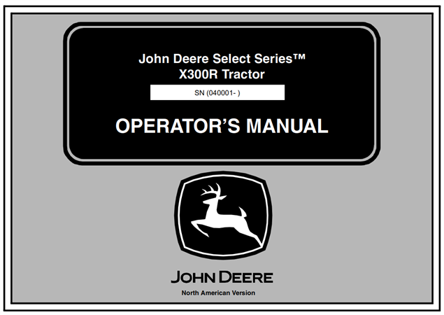 John Deere Select Series X300R Tractor Operator’s Manual (North ...