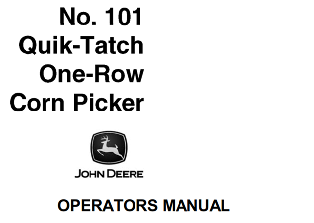 John Deere No.101 Quick-Tatch One-Row Corn Picker Operator’s Manual | A ...