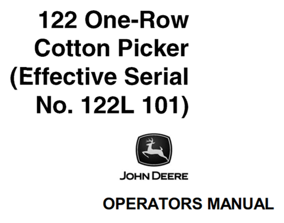 John Deere 122 One-Row Cotton Picker Operator’s Manual (Effective Serial No.122L-101) | A ...
