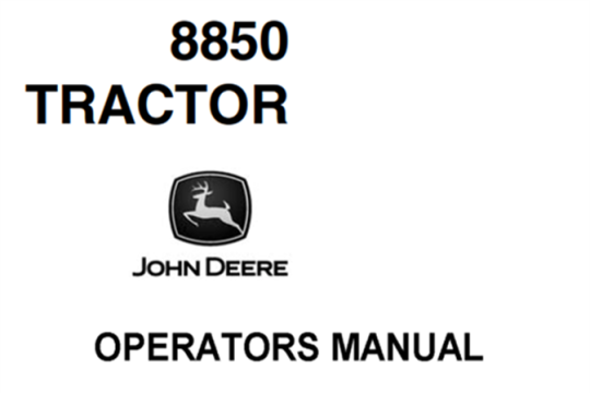 John Deere 8850 Tractor Operator’s Manual | A Factory Manual Store